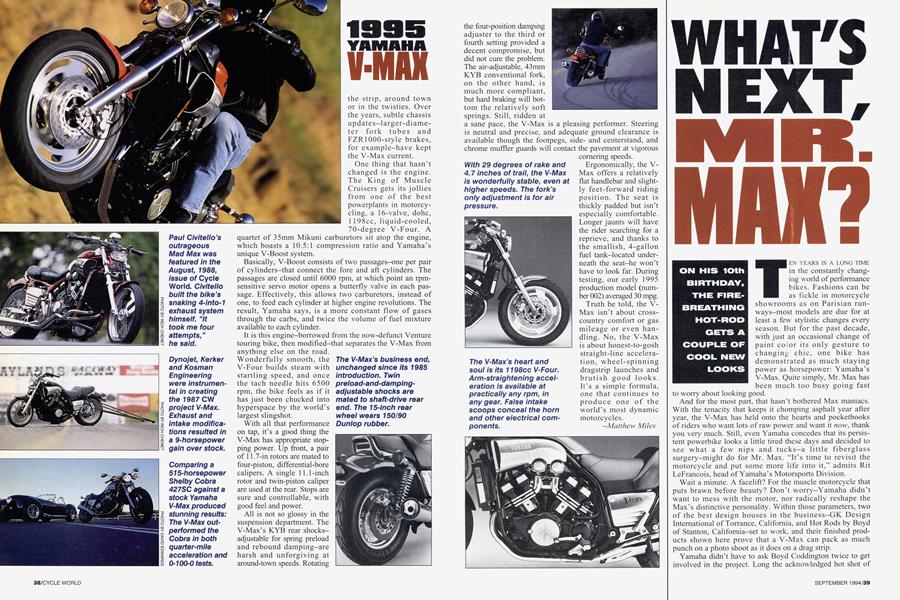What's Next, Mr. Max? | Cycle World | SEPTEMBER 1994